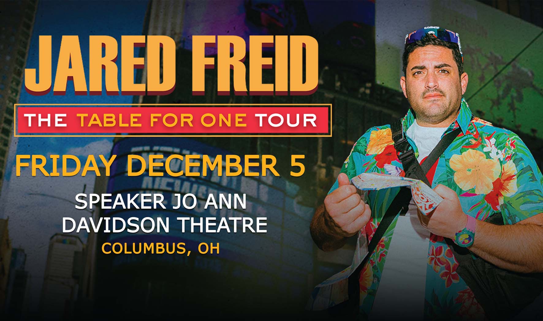 Jared Freid - The Table For One Tour